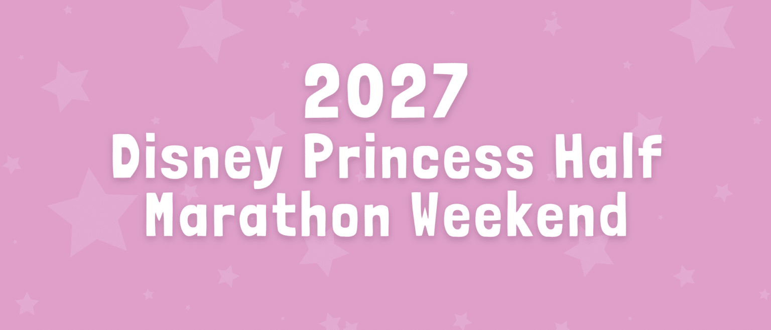 2027 Disney Princess Half Marathon Weekend | A-T Children's Project